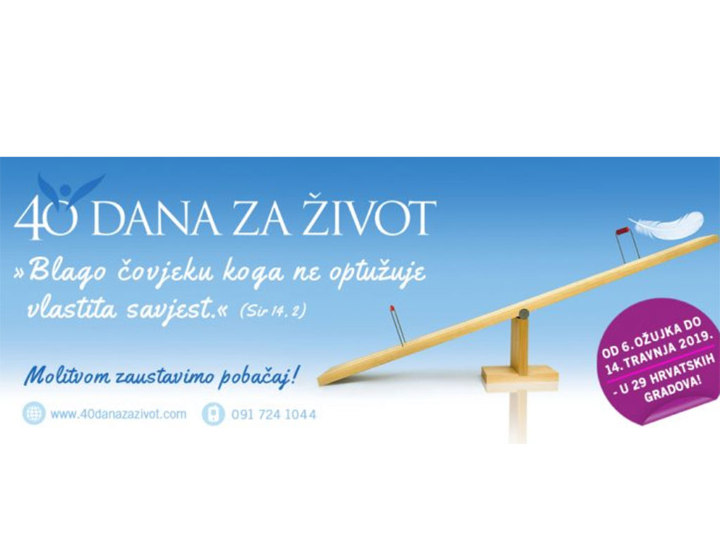 Korizmena kampanja inicijative „40 dana za život“ | Katolički tjednik